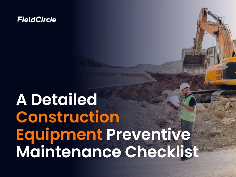Free Construction Equipment Maintenance Checklist Free Template | Zapium